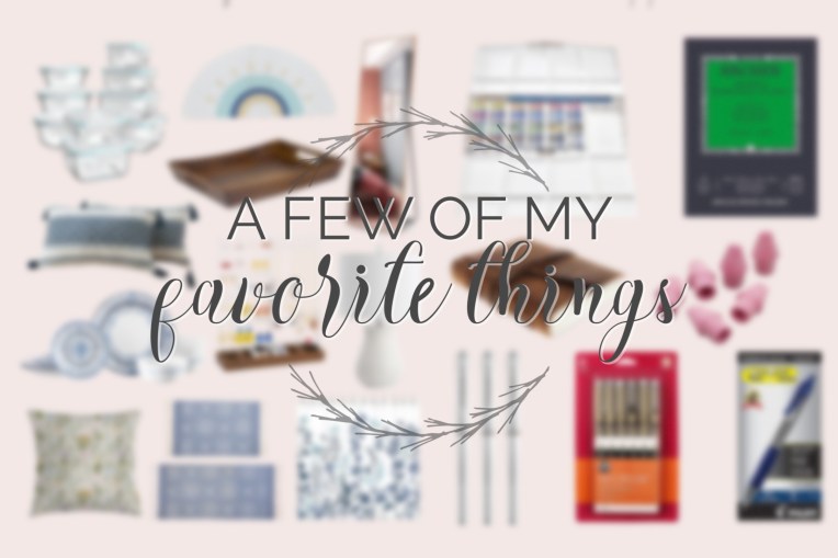 These Are a Few of My Favorite Things – Allison Marie